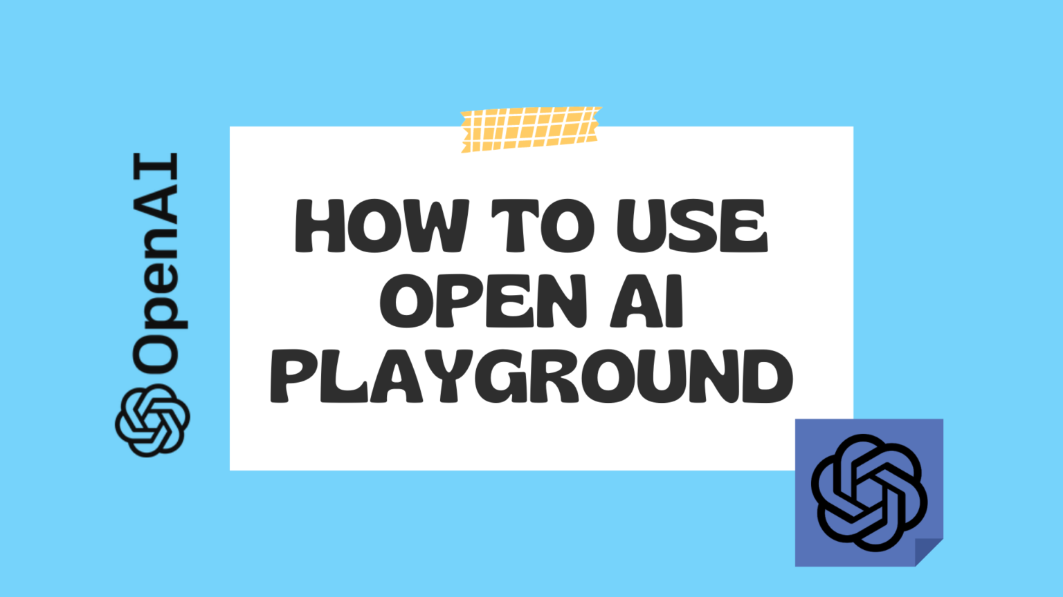 How To Use OpenAI Playground