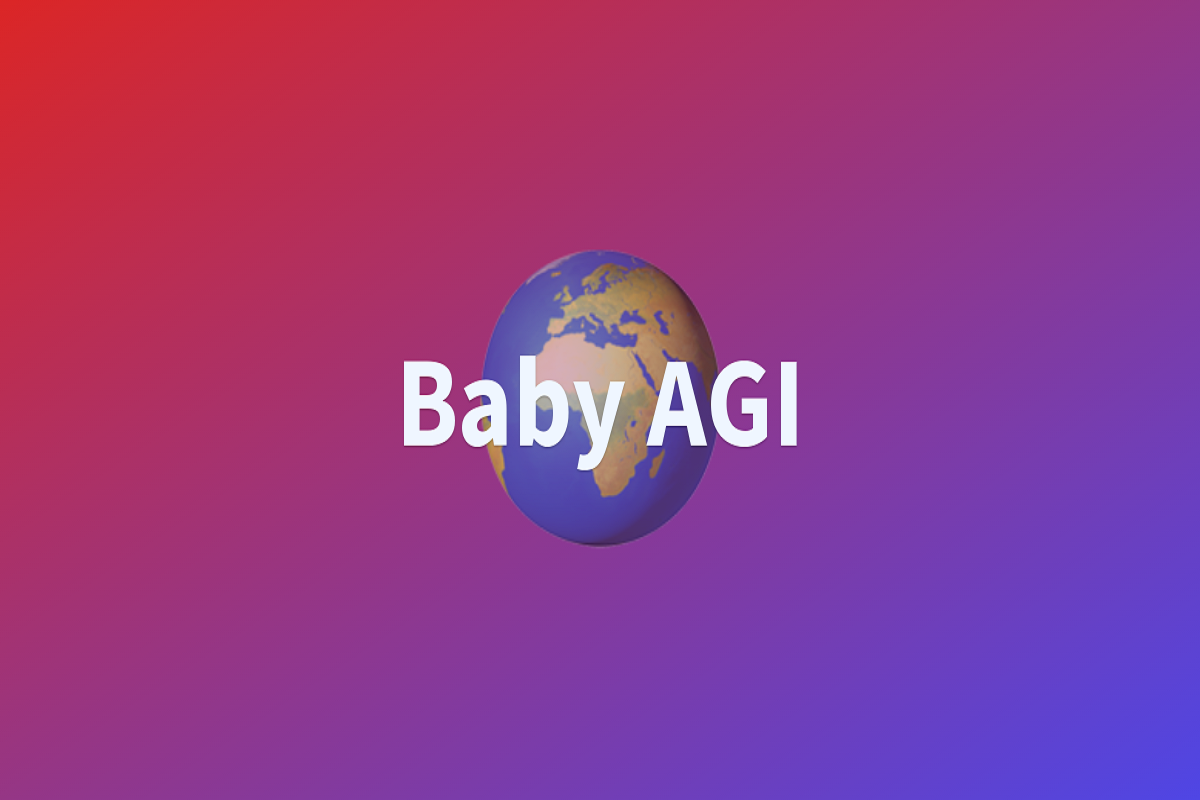 What Is BabyAGI? How Does It Work? - Open AI Master