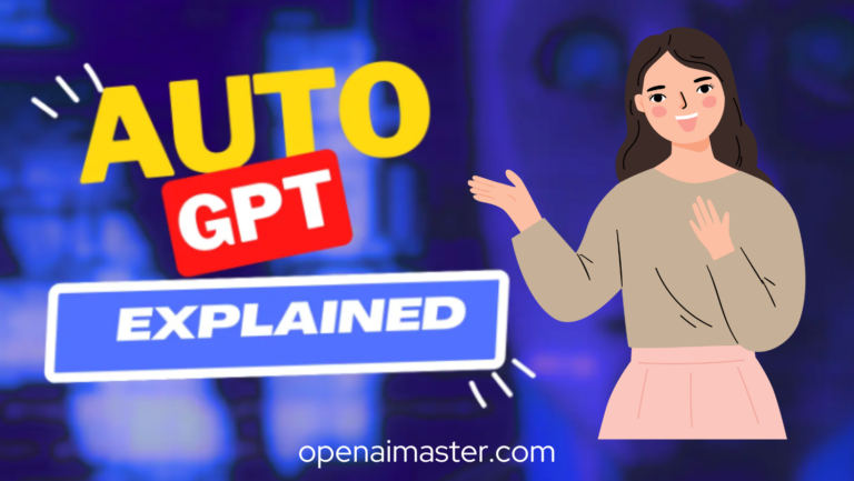 AutoGPT Explained: The Revolutionary AI-Powered Tool - Open AI Master