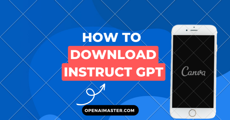 What Is Instruct GPT? Access & Use - Open AI Master