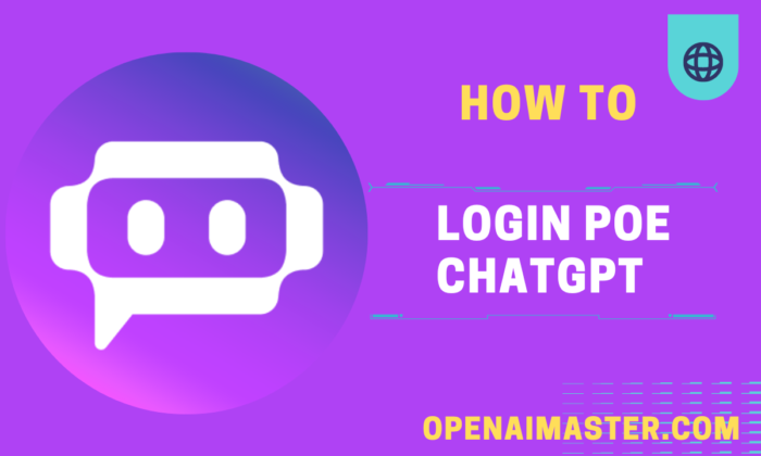 How to login Poe ChatGPT? - Open AI Master