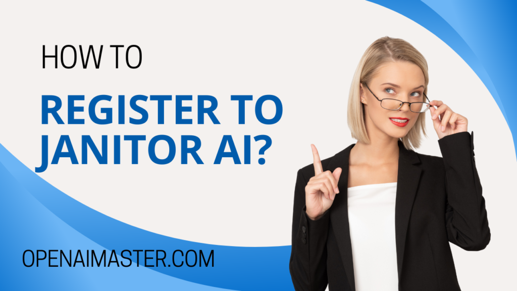 How to Register to Janitor AI? - Open AI Master