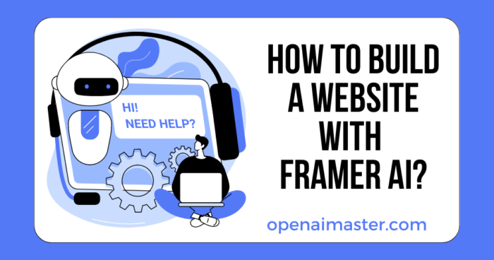 How To Build A Website With Framer AI? - Open AI Master