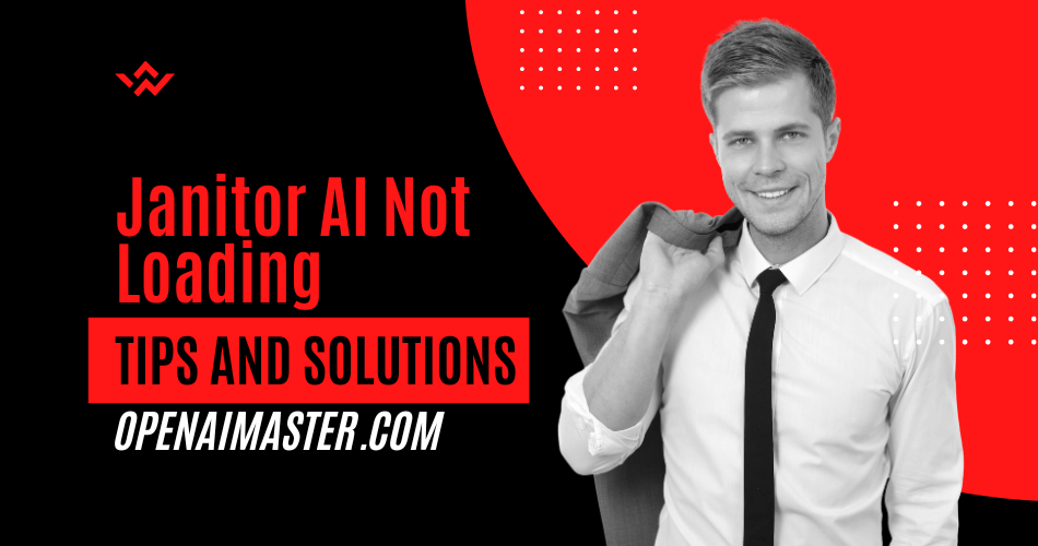 Janitor AI Not Loading: Tips and Solutions - Open AI Master