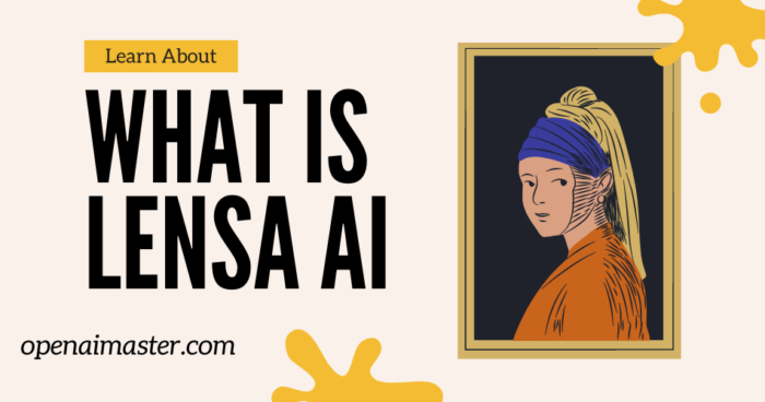 What Is Lensa AI? - Open AI Master