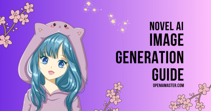 Novel AI Image Generation Guide - Open AI Master