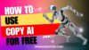 How to Use Copy AI for Free - Open AI Master