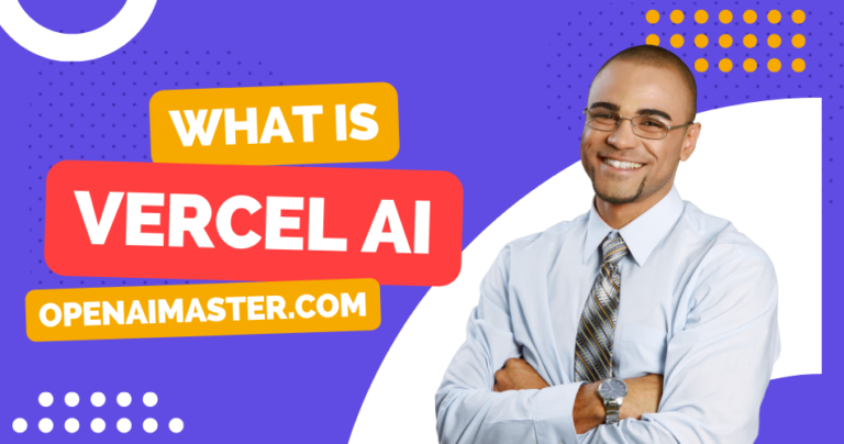 What is Vercel AI? - Open AI Master