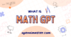 What Is Math GPT? - Open AI Master