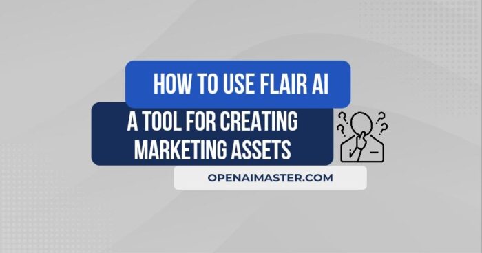 How to Use Flair AI: A Tool for Creating Marketing Assets