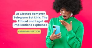 AI Clothes Remover Telegram Bot Link: The Ethical and Legal ...
