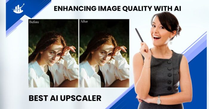Best AI Upscaler: Enhancing Image Quality with AI
