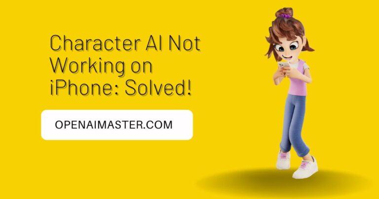 Character AI Not Working on iPhone: Sloved! - Open AI Master