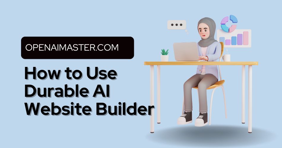 How to Use Durable AI Website Builder - Open AI Master
