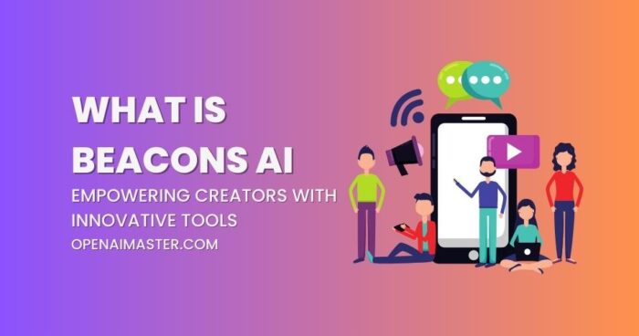 What is Beacons AI: Empowering Creators with Innovative Tools