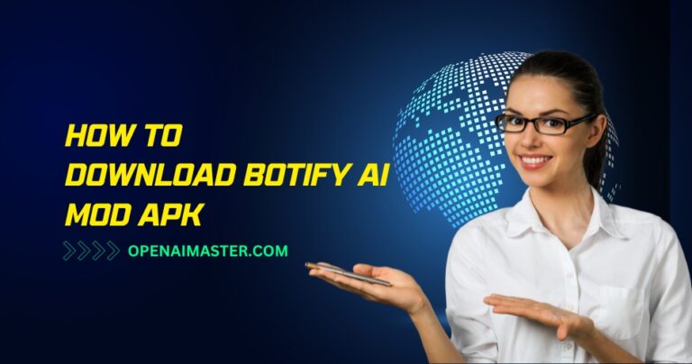 How to Get Botify AI? Free Version- Open AI Master