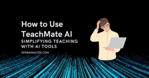 How to Use TeachMate AI: Simplifying Teaching with AI Tools