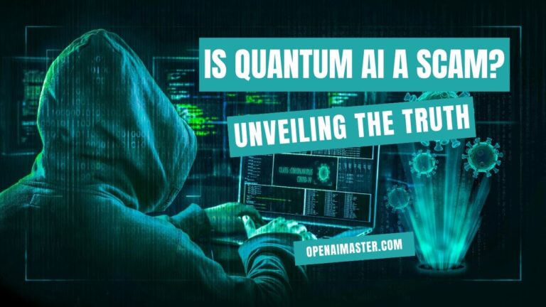 Is Quantum AI a Scam? Unveiling the Truth - Open AI Master