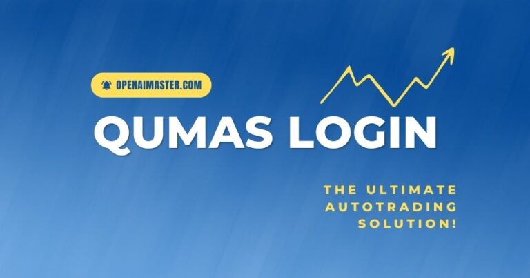 QUMAS Login: The Ultimate Autotrading Solution! - Open AI Master