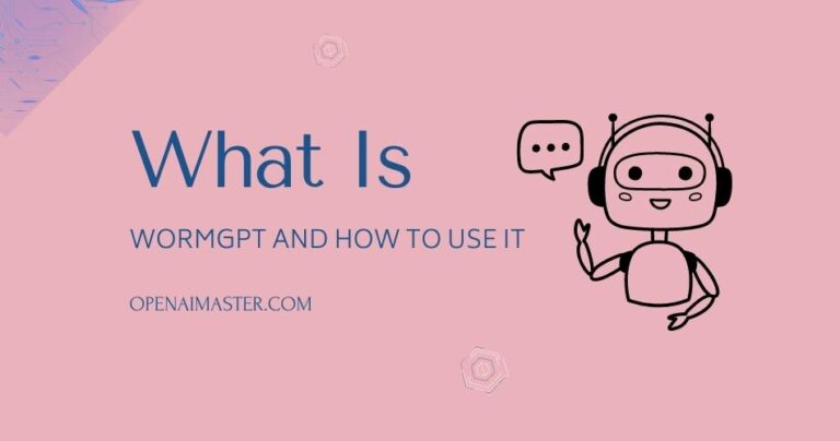 What Is WormGPT And How To Use It - Open AI Master