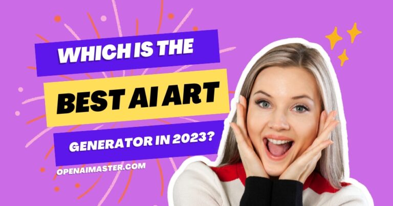Which is the Best AI Art Generator in 2023? - Open AI Master