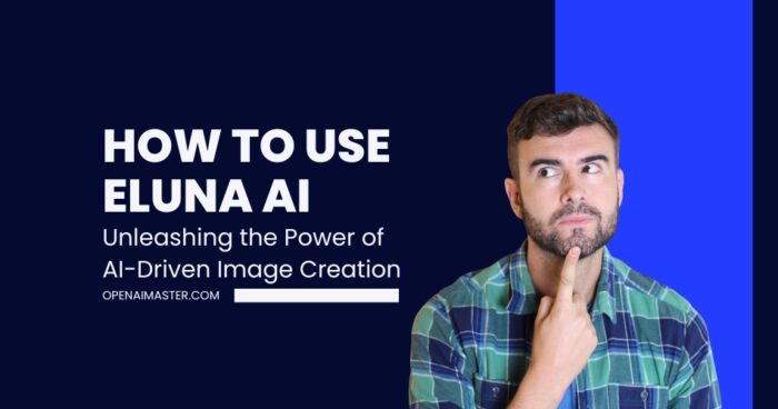 How to Use Eluna AI?