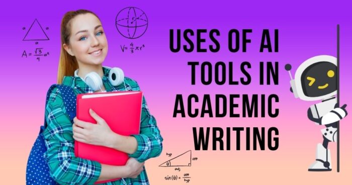 Uses of AI Tools in Academic Writing - Open AI Master