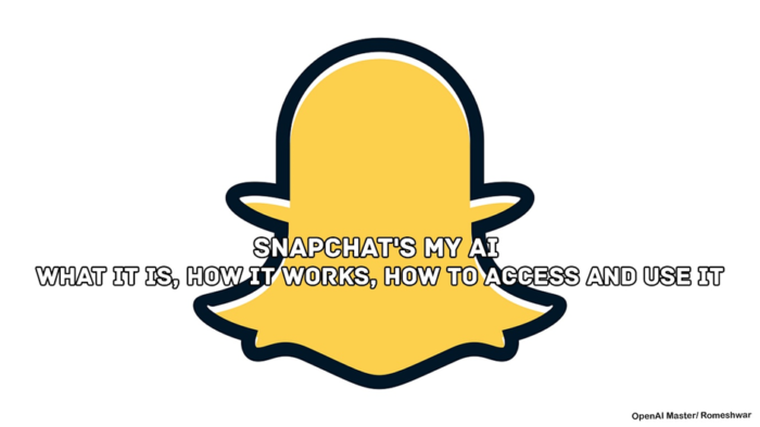 Snapchat's My AI: What It Is, How It Works, How To Access And Use