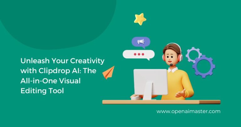 What Is Clipdrop AI: The All-in-One Visual Editing Tool - Open AI Master