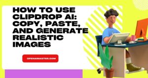 How To Use ClipDrop AI