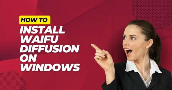 How to Install Waifu Diffusion on Windows - Open AI Master