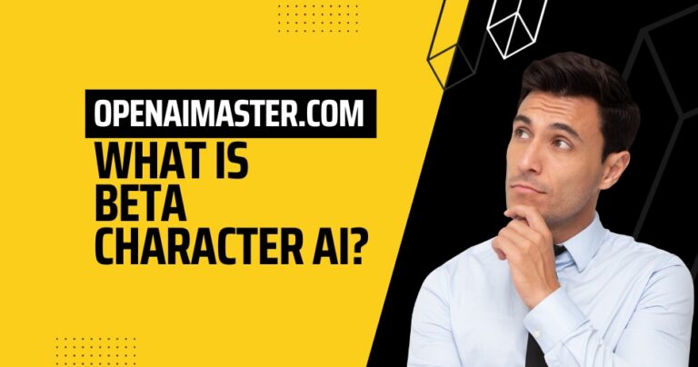 What is Beta Character AI? - Open AI Master
