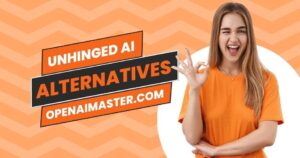 Unhinged AI Alternatives - Open AI Master