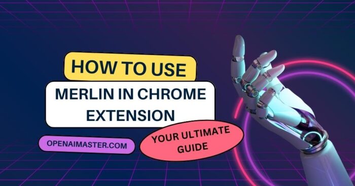 How to Use Merlin in Chrome Extension: Your Ultimate Guide
