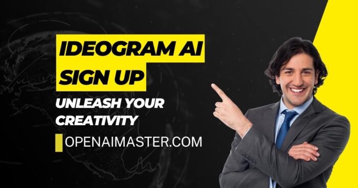 Ideogram AI Sign Up: Unleash Your Creativity - Open AI Master