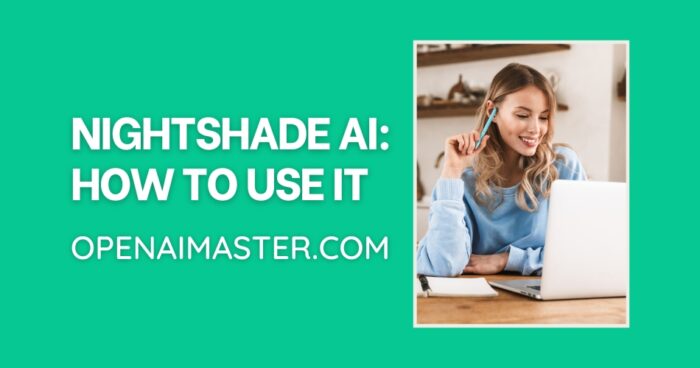 Nightshade AI: How to Use It - Open AI Master
