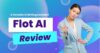 Flot AI Review: A Versatile AI Writing Assistant - Open AI Master