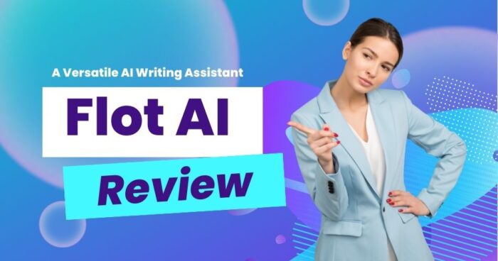 Flot AI Review: A Versatile AI Writing Assistant - Open AI Master