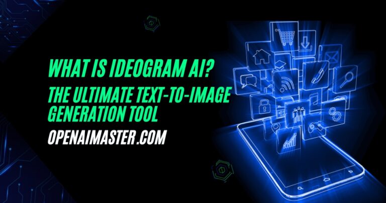 What Is Ideogram AI? The Ultimate Text-to-Image Generation Tool