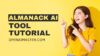 Almanack AI Tool Tutorial - Open AI Master