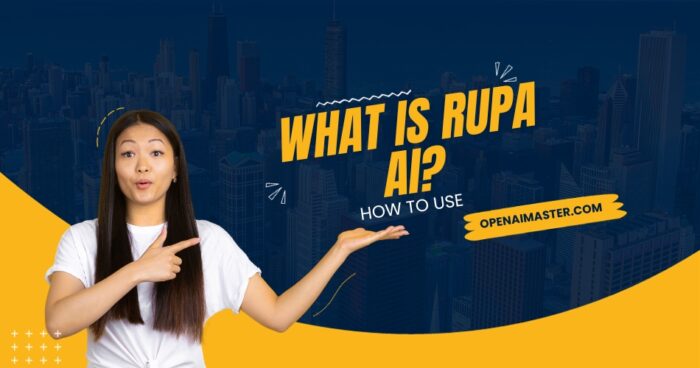 What is Rupa AI? How to Use - Open AI Master
