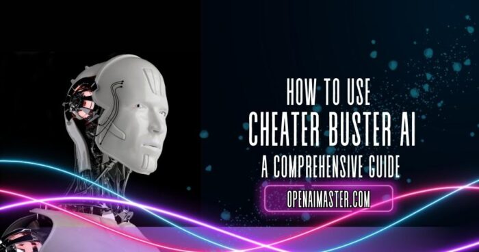 How To Use Cheater Buster AI?