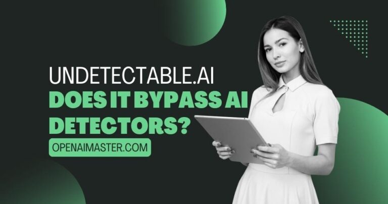 Undetectable AI: Does it Bypass AI Detectors?