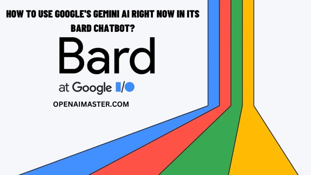How To Use Google's Gemini AI Right Now In Its Bard Chatbot? - Open AI ...