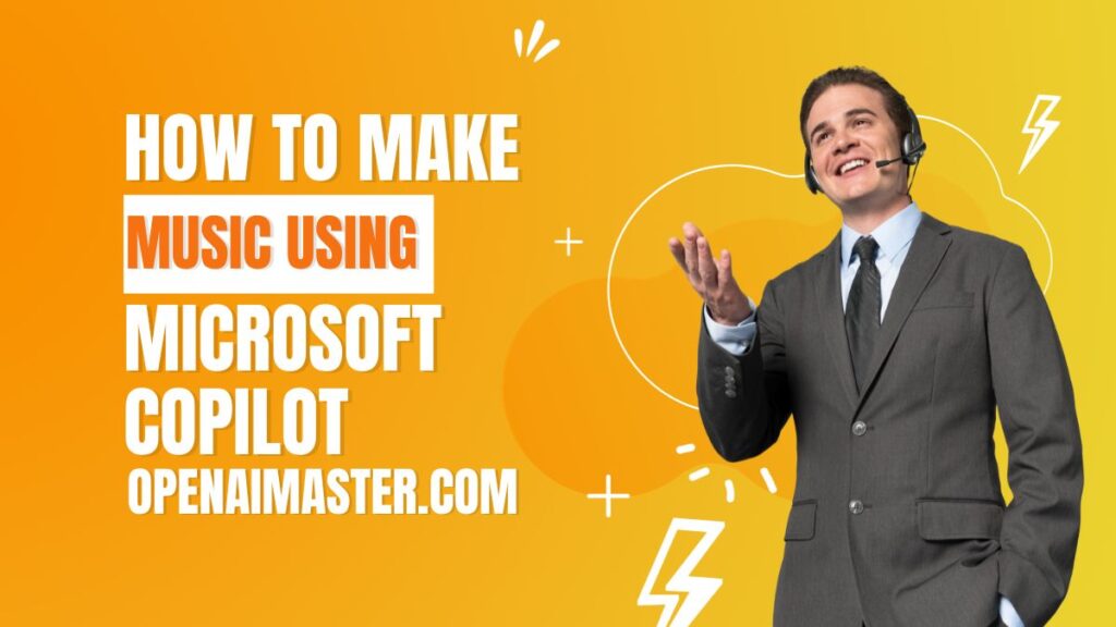 How to Make Music Using Microsoft Copilot - Open AI Master