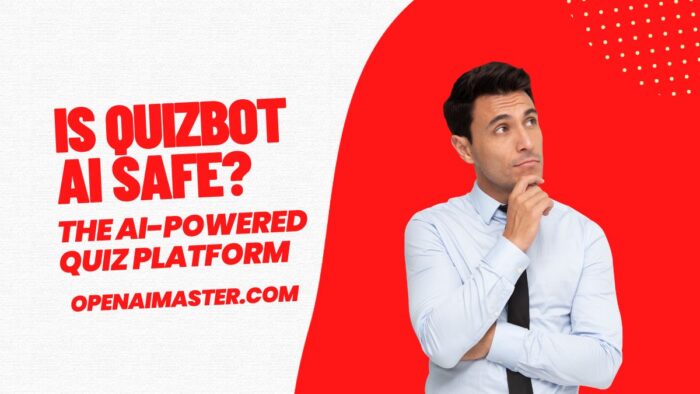 Is Quizbot AI Safe? The AI-Powered Quiz Platform
