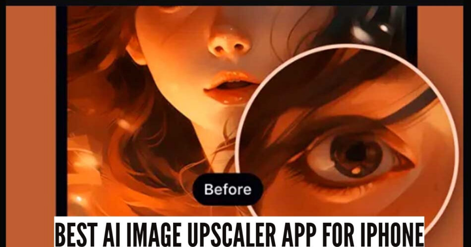 Best AI Image Upscaler App For iPhone - Open AI Master