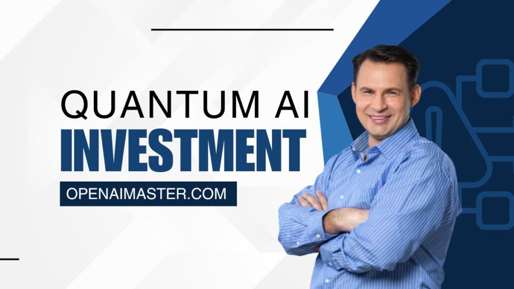 Quantum AI Investment - Open AI Master