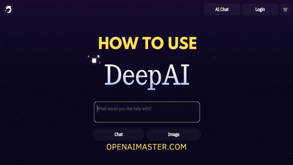 How To Use DeepAI? - Open AI Master