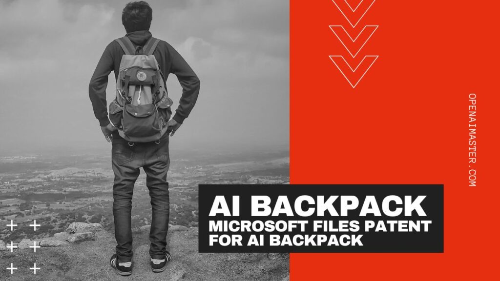 AI Backpack: Microsoft Files Patent for AI Backpack